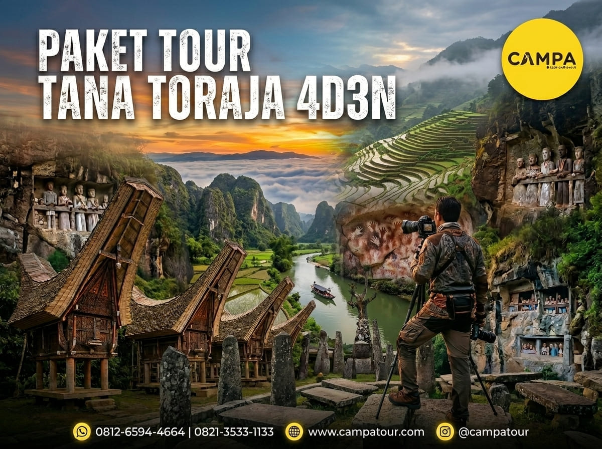 Paket Tour Tana Toraja 4 Hari 3 Malam (4H3M) - Campa Tour and Event
