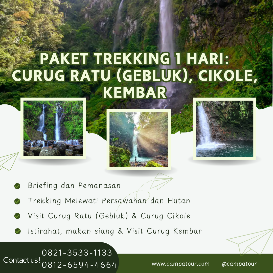 Trekking Curug Ratu (Geblug), Cikole, dan Kembar - Campa Tour and Event