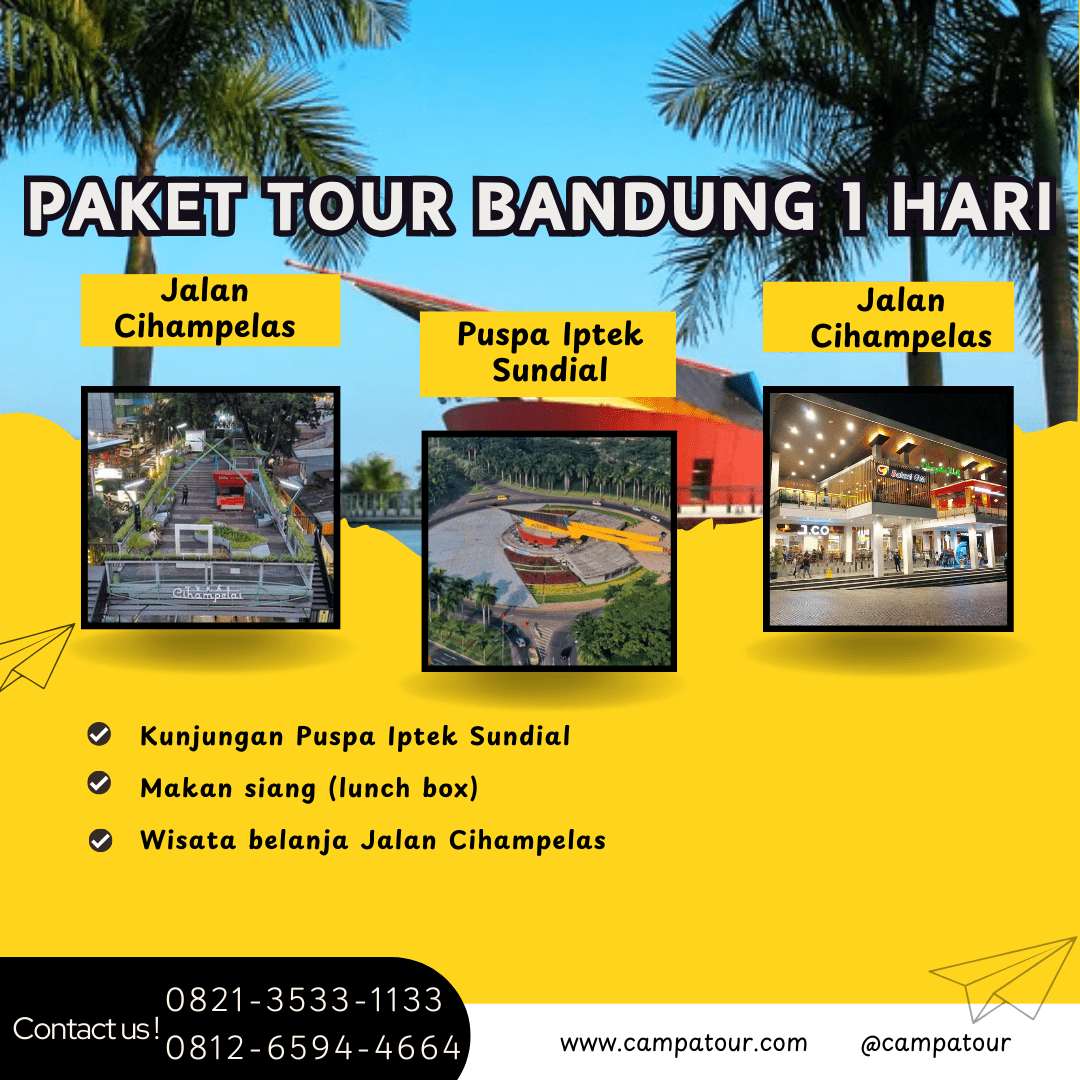 Paket Tour Bandung 1 Hari: Puspa Iptek Sundial Dan Jalan Cihampelas ...