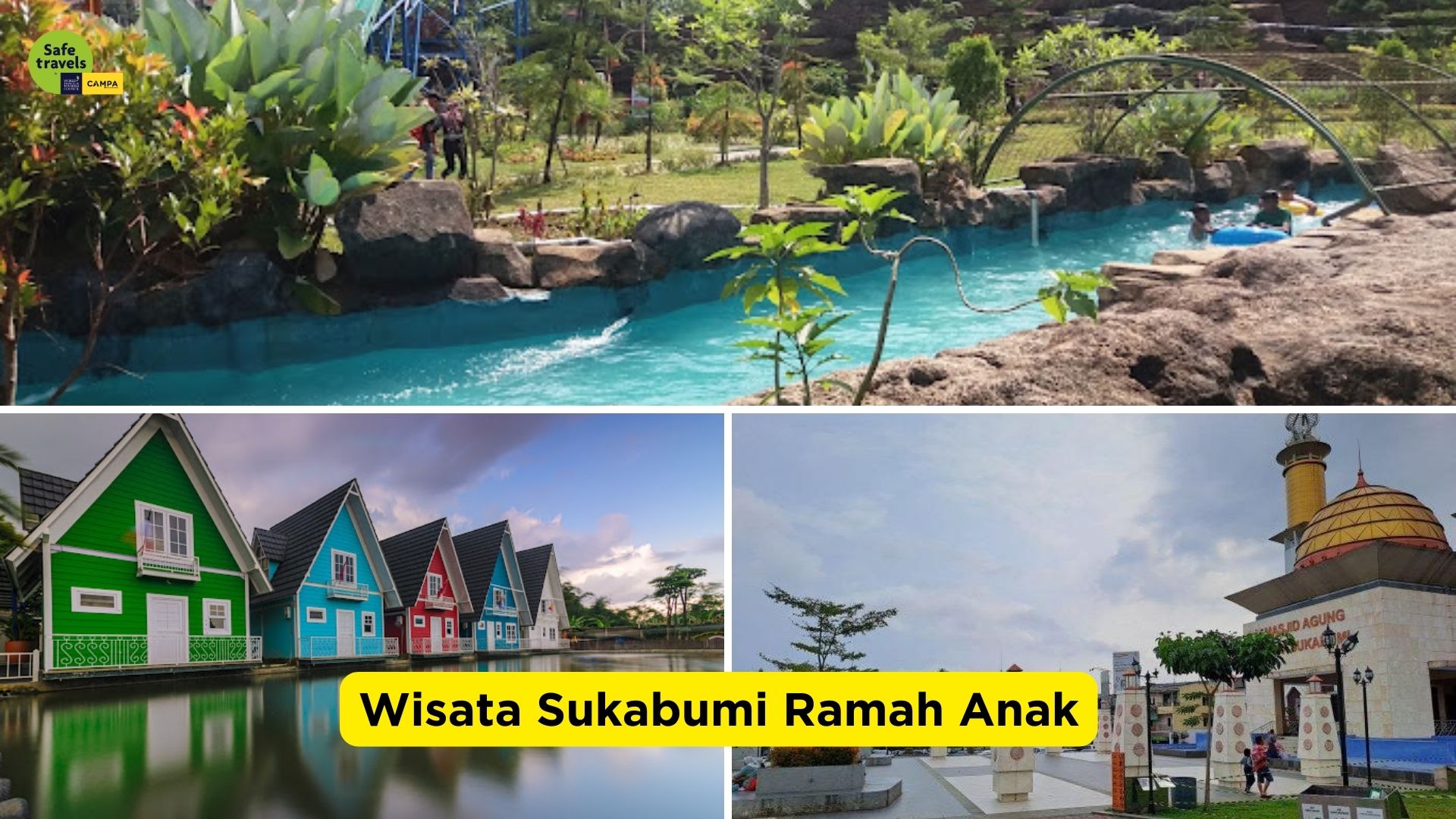 Rekomendasi Wisata Sukabumi Ramah Anak - Campa Tour and Event