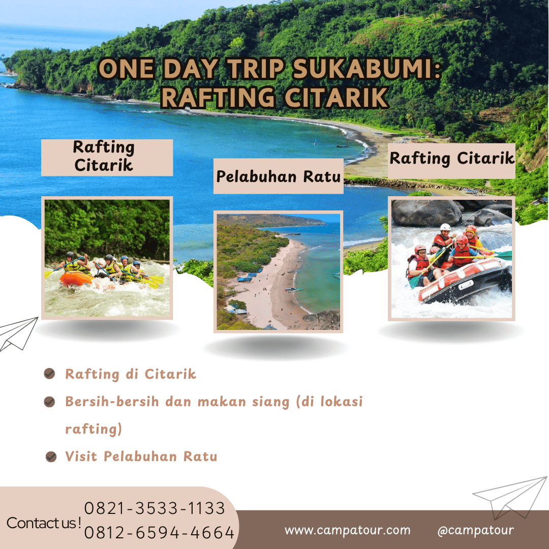One Day Trip Sukabumi: Rafting Citarik - Campa Tour and Event