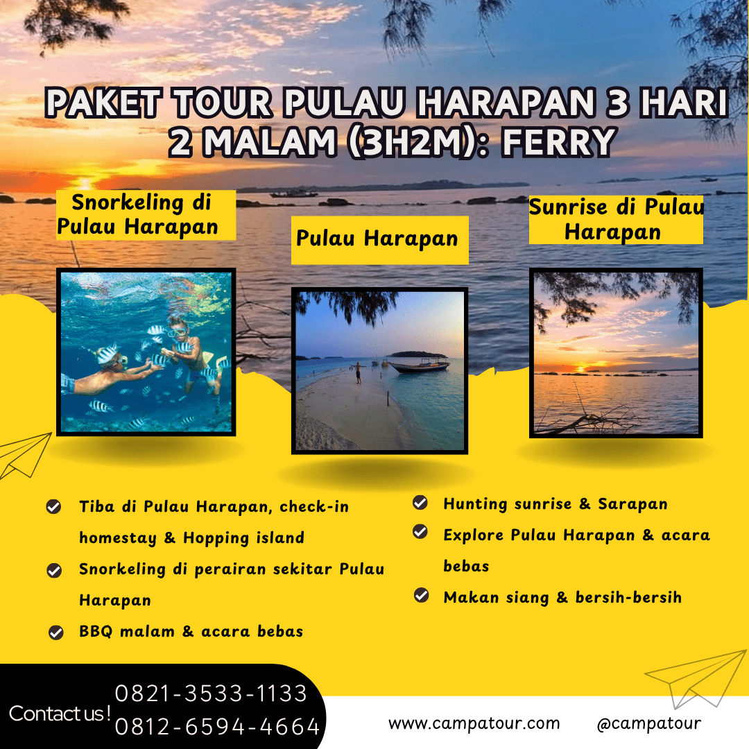 Paket Tour Pulau Harapan 3 Hari 2 Malam (3H2M): Ferry - Campa Tour and ...
