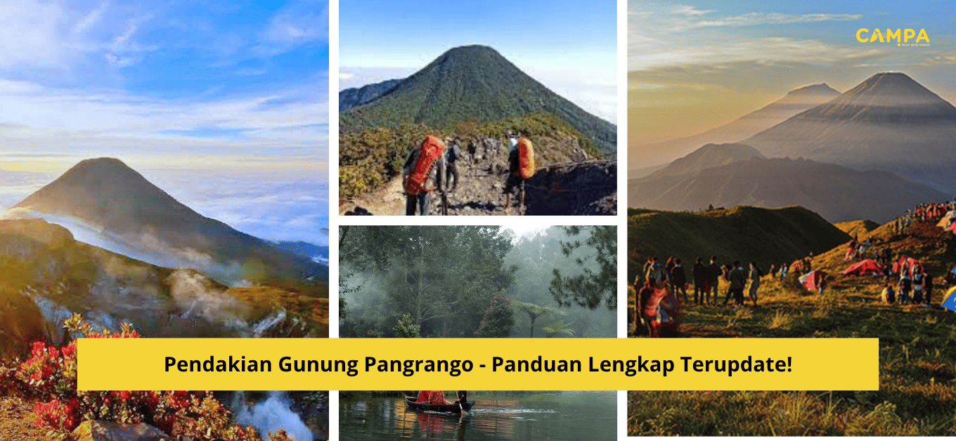 Pendakian Gunung Pangrango – Panduan Lengkap Terupdate! - Campa Tour ...